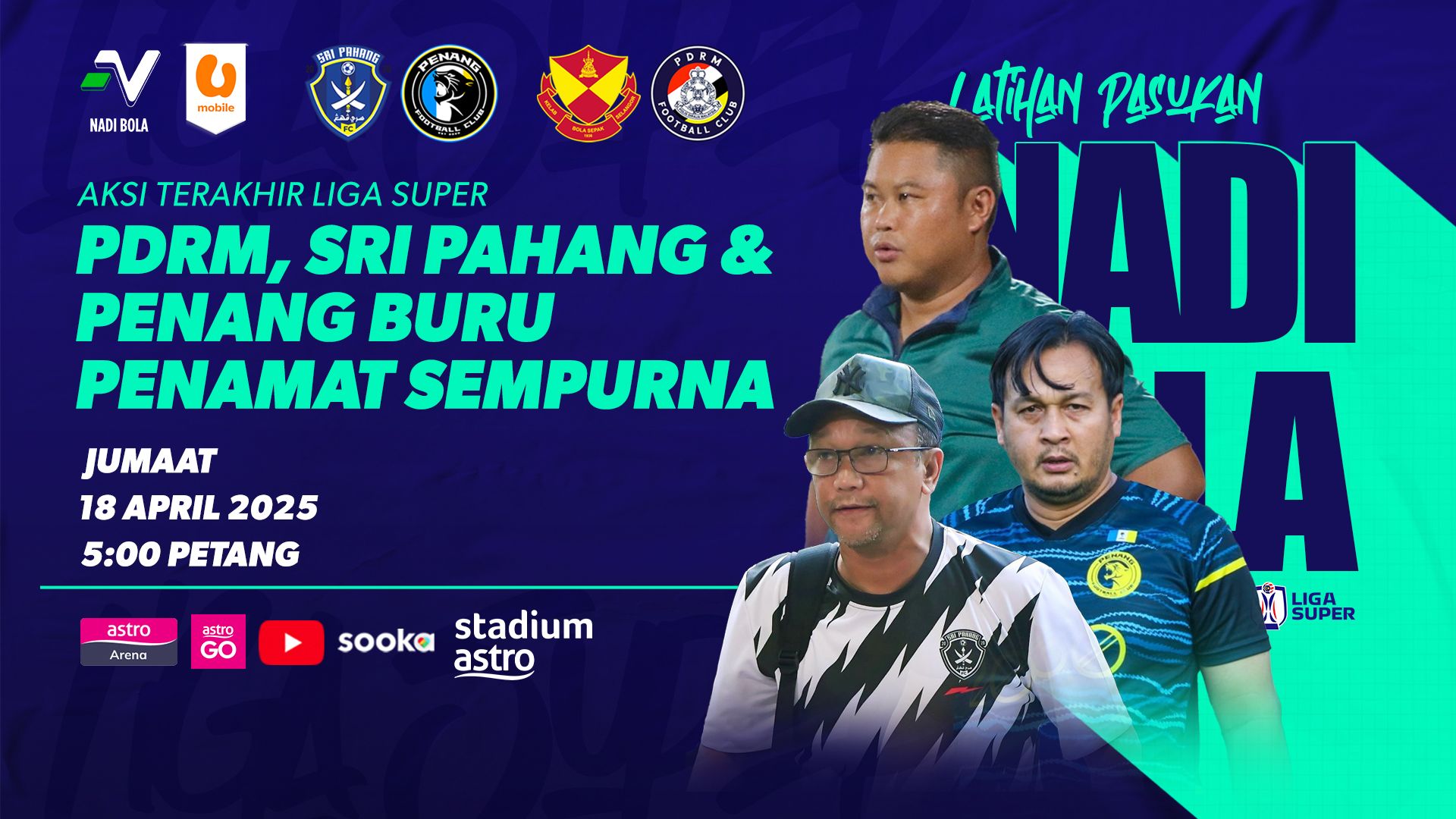Nadi Bola Latihan Pasukan: PDRM, Tok Gajah, Penang buru penamat ...