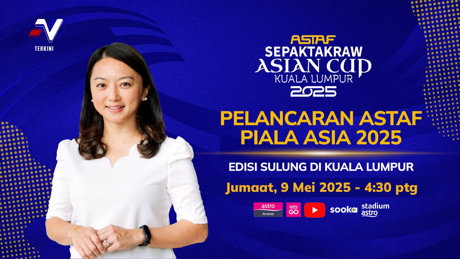Siaran langsung (live streaming) Majlis Pelancaran Piala Asia ASTAF ...