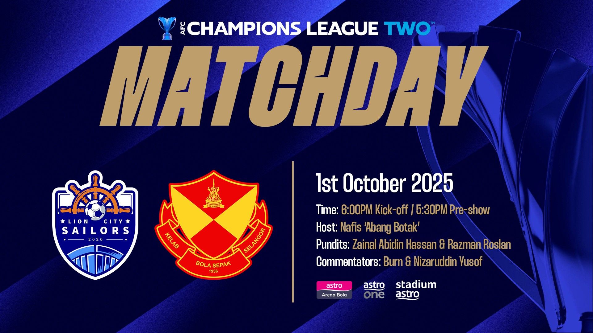 ACL2: Siaran Langsung (Live Streaming) Lion City Sailors vs Selangor | Stadium Astro